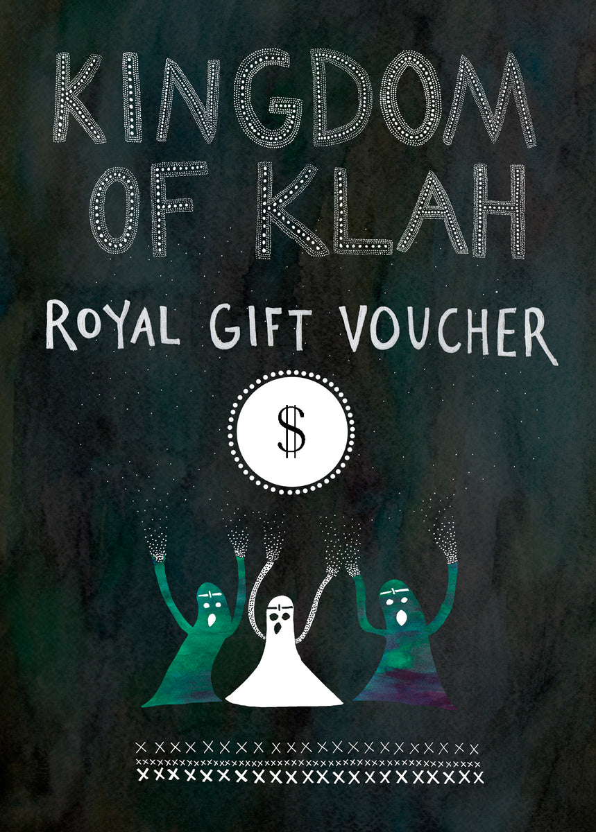 Kingdom of Klah Gift Voucher – KINGDOM OF KLAH